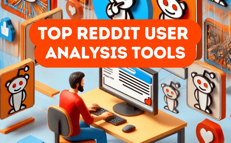 Top 5 Analysis Tools For Analyzing Reddit Users - REDUV